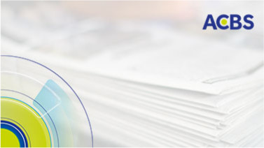 Báo cáo Ngành & Doanh nghiệp - ACBS - Nắm bắt cơ hội, đầu tư hiệu quả